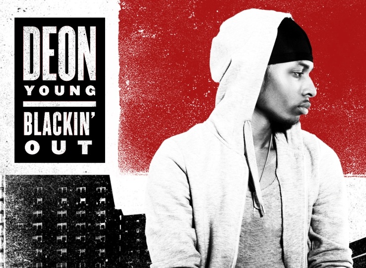 New Song: Deon Young - 'Blackin Out'