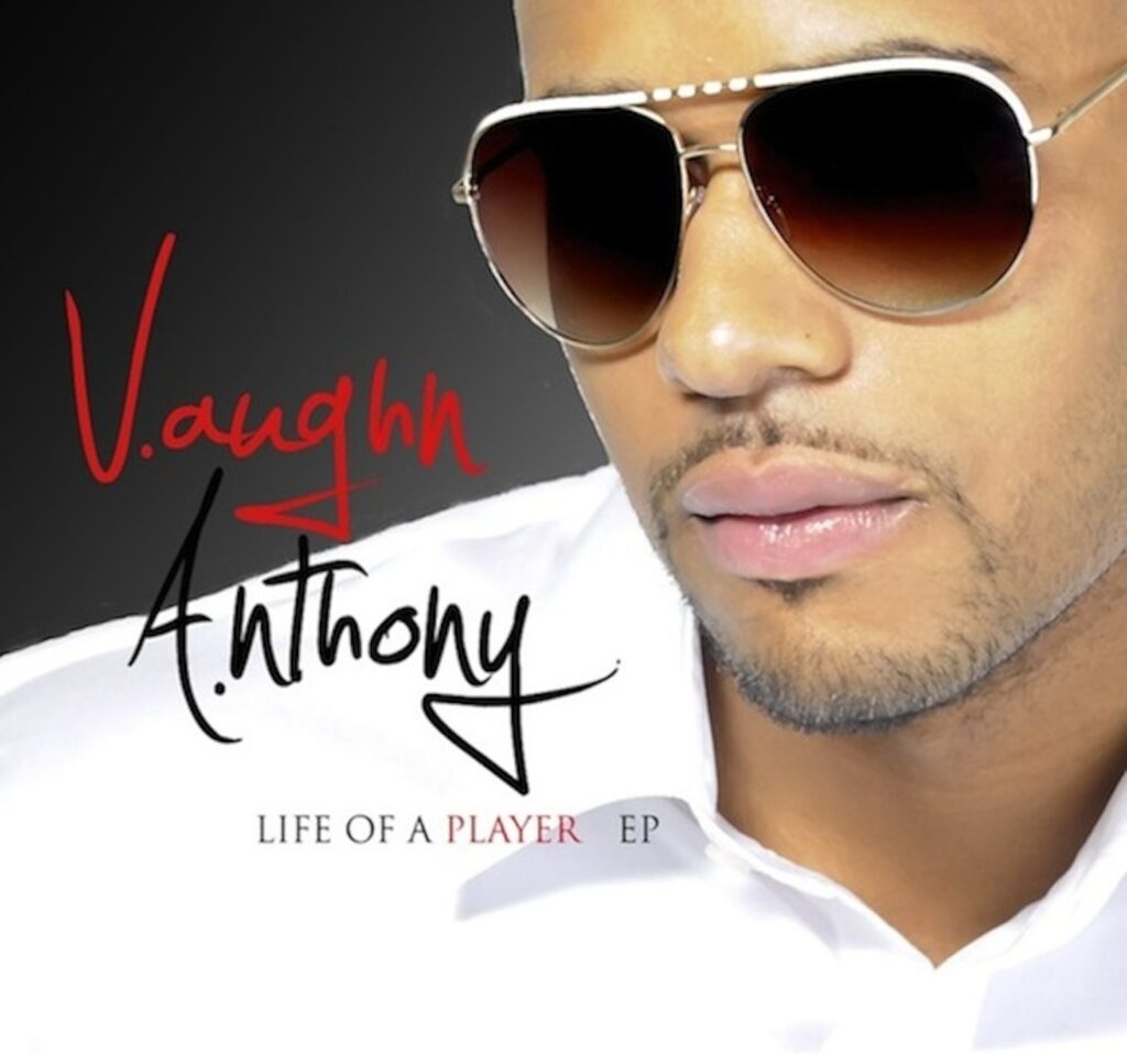 Vaughn Anthony Unveils 'Life of A Player' Cover Art, Tracklisting