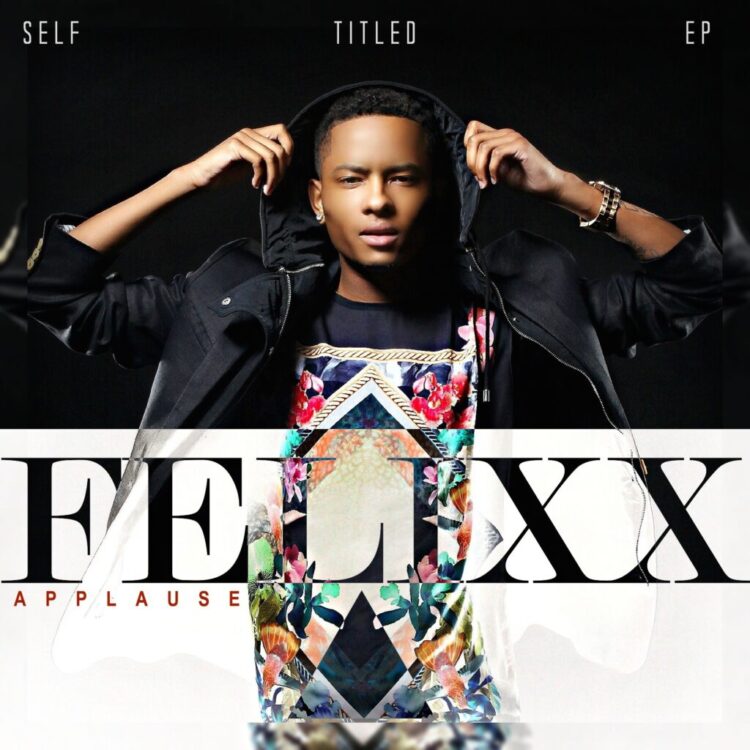 NEW SONG: Felixx - 'Applause'