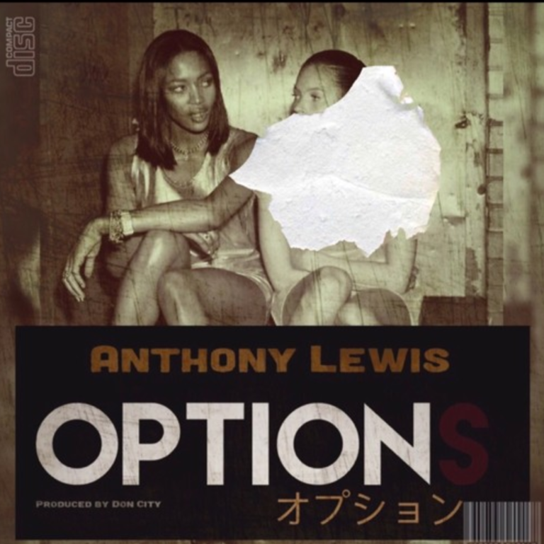 Anthony Lewis Drops New Song 'Options'