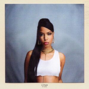 ilham Releases Self-Titled EP: Listen - Rated R&B