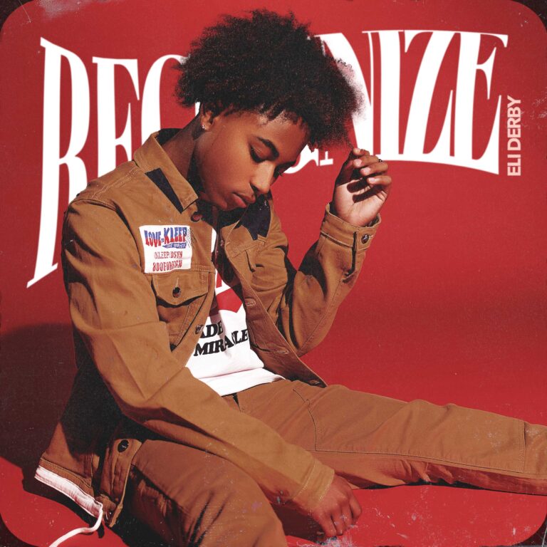 Eli Derby Shares New Song 'Recognize' - Rated R&B
