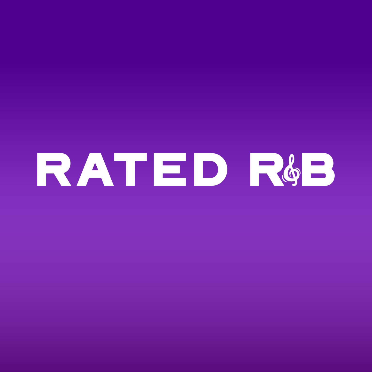 R&B Playlists - Rated R&B